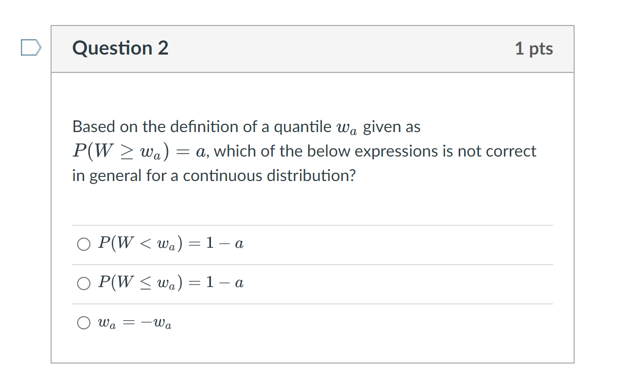 Solved Based on the definition of a quantile wa given as | Chegg.com
