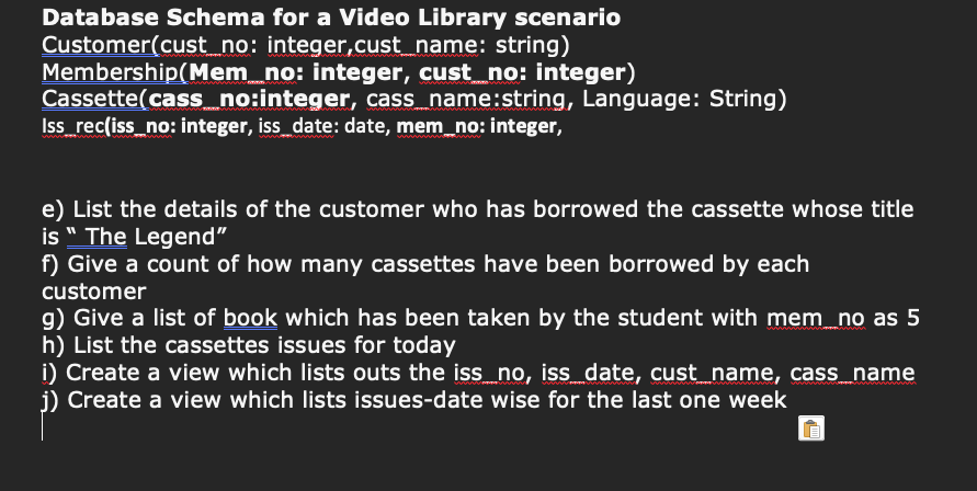 Solved Database Schema for a Video Library scenario | Chegg.com