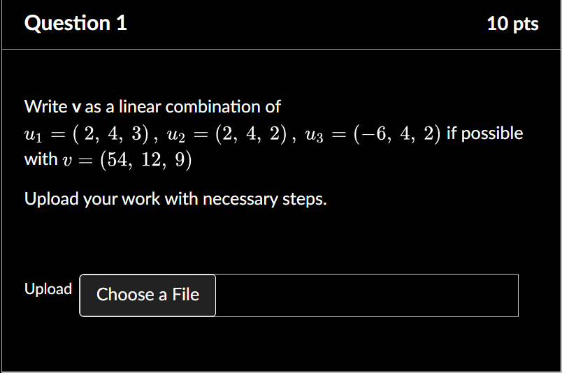 Solved Question 1 10 pts Write vas a linear combination of v | Chegg.com