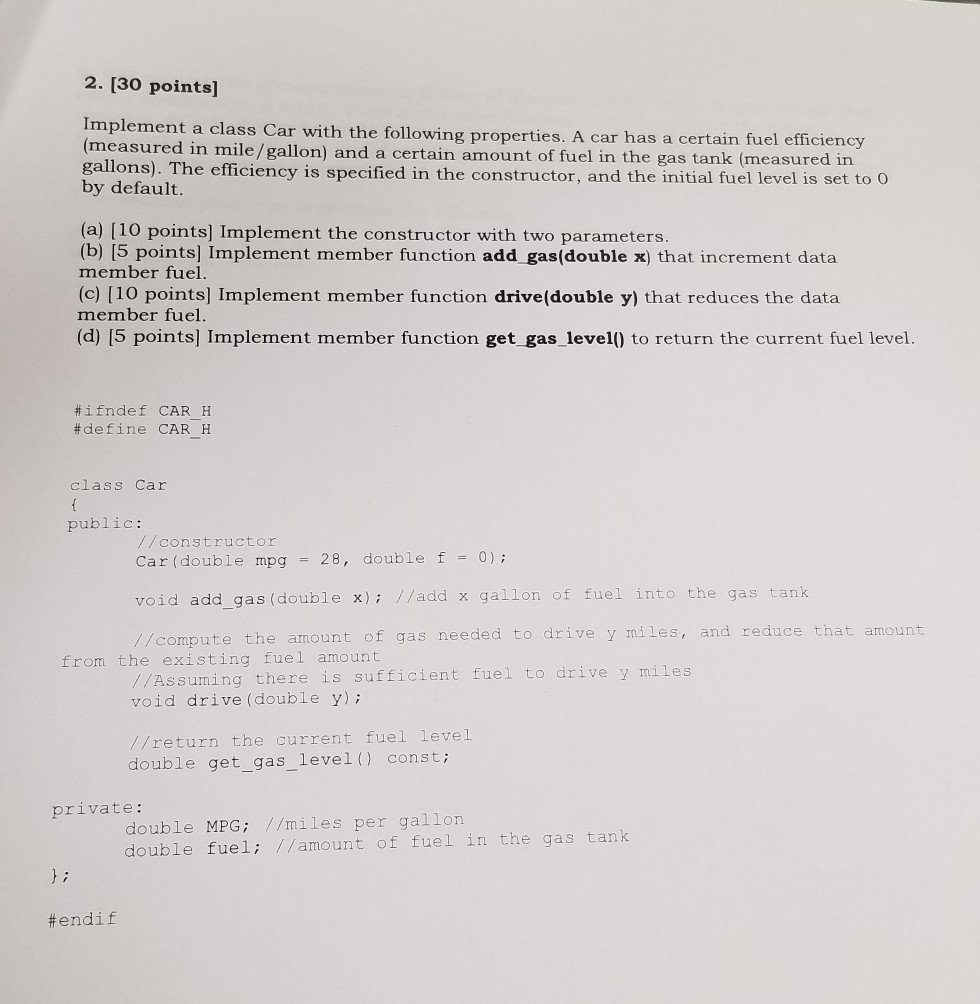 Solved 2. (30 points] Implement a class Car with the | Chegg.com