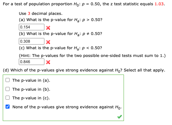 Solved For a test of population proportion Ho: p = 0.50, the | Chegg.com