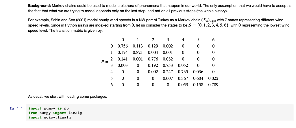 Solved Background: Markov chains could be used to model a | Chegg.com