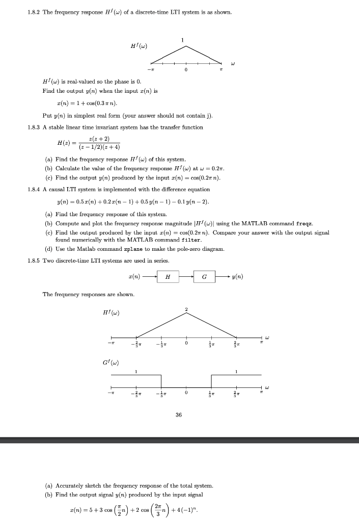 Solved 1.8.2 The frequency response H(w) of a discrete-time | Chegg.com