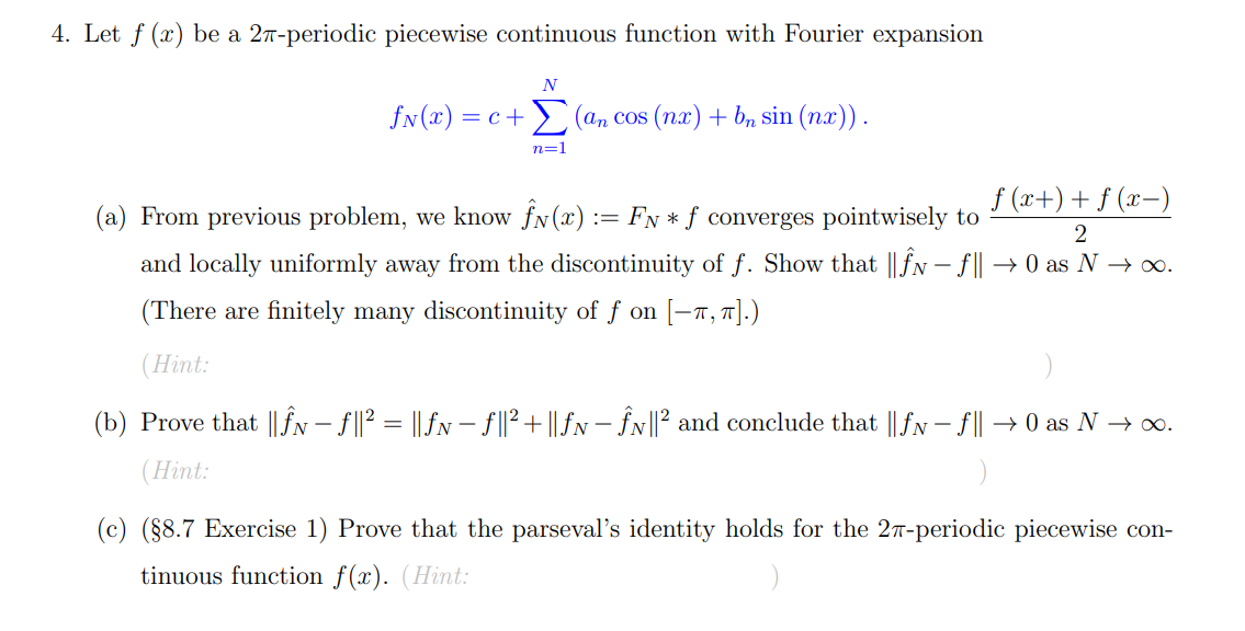 Solved 4. Let f(x) be a 2π-periodic piecewise continuous | Chegg.com