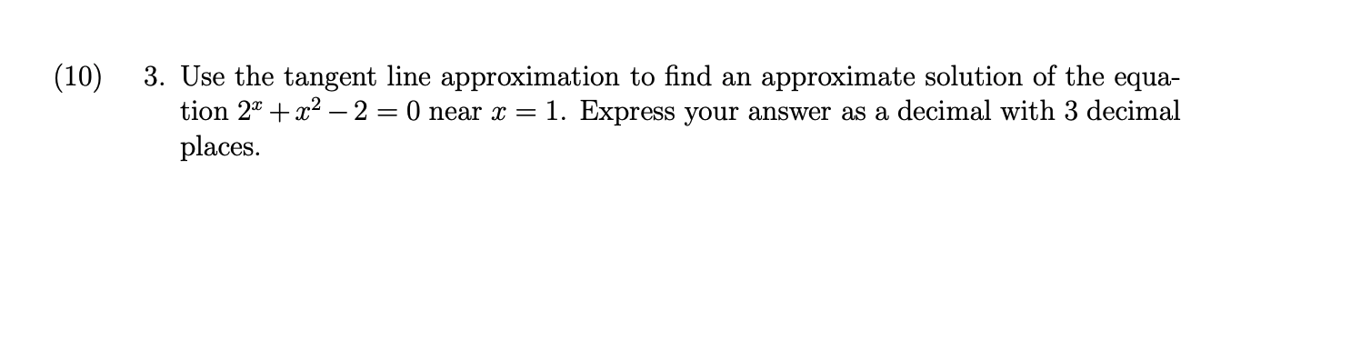 Solved Use the tangent line approximation to find an | Chegg.com