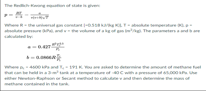 Solved The Redlich-Kwong equation of state is given: RT | Chegg.com