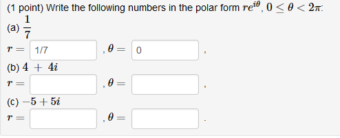 Solved (1 point) Write the following numbers in the polar | Chegg.com