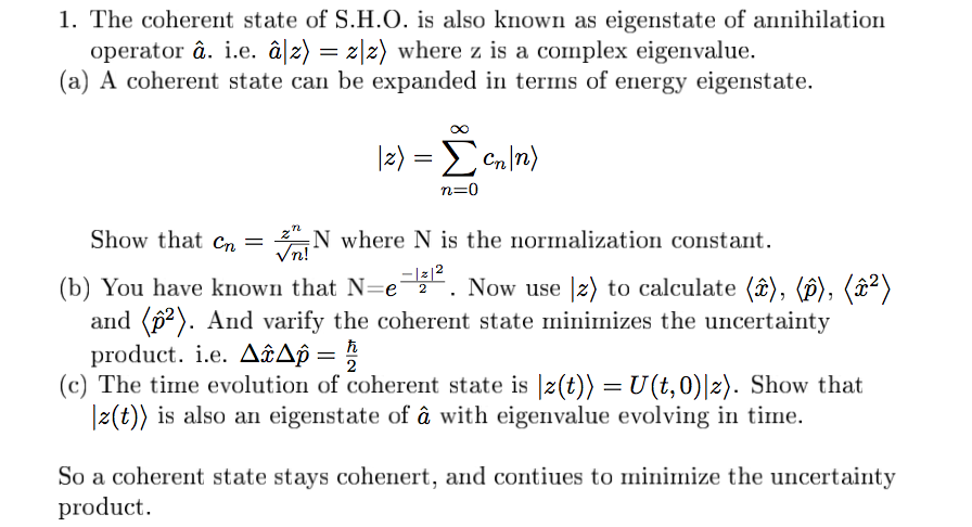 Solved 1. The coherent state of S.H.O. is also known as | Chegg.com