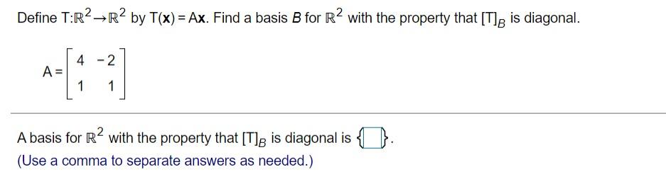 Solved Define T: R2 R2 by T(X) = Ax, where A is the matrix | Chegg.com