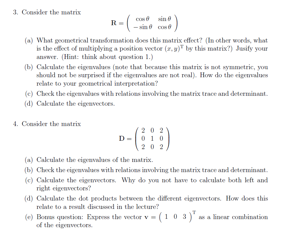 Solved 3. Consider the matrix cos R ( sin e – sin cos (a) | Chegg.com