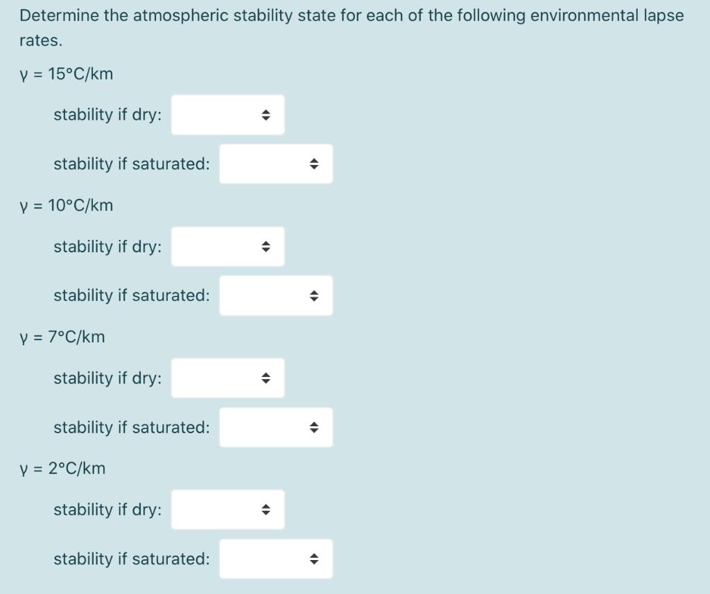 Solved Determine the atmospheric stability state for each of | Chegg.com