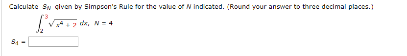 Solved Calculate Sn given by Simpson's Rule for the value of | Chegg.com