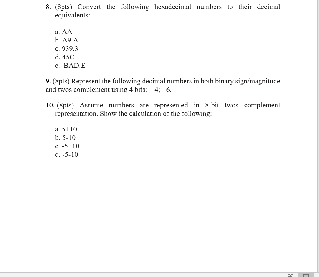 Solved 8. (8pts) Convert the following hexadecimal numbers | Chegg.com