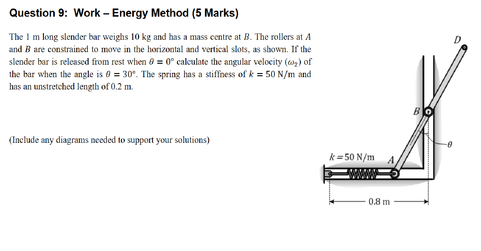 Solved Question 9: Work - Energy Method (5 Marks) D The 1 m | Chegg.com