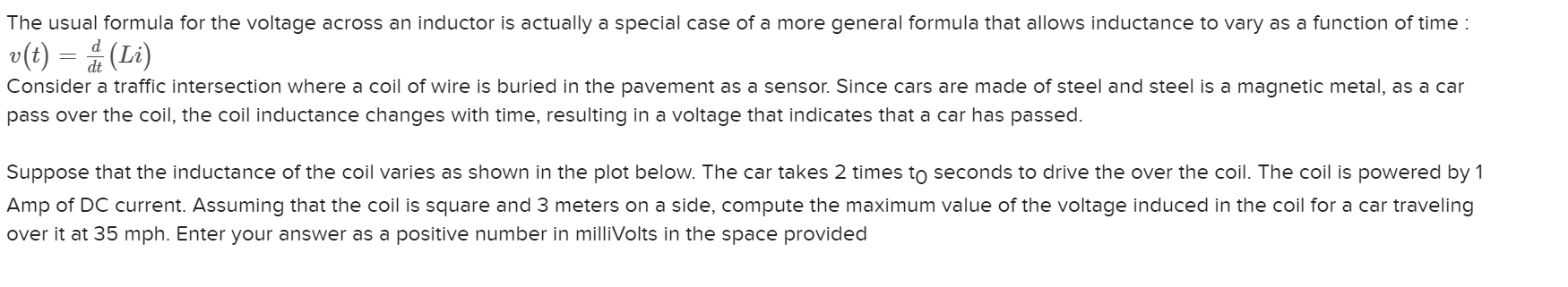 Solved The usual formula for the voltage across an inductor | Chegg.com
