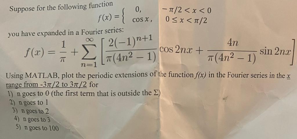 Solved Suppose for the following function f(x)={0,cosx,−π/2 | Chegg.com