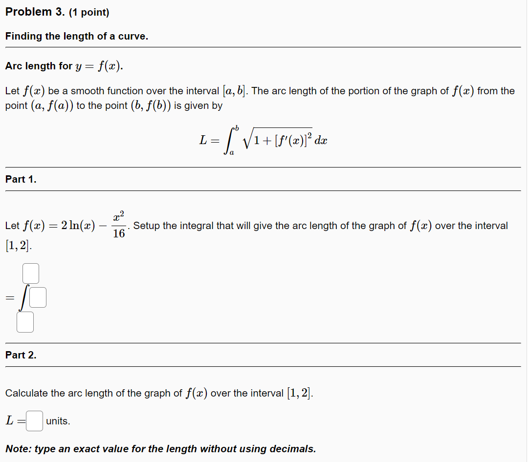 Solved Problem 3. (1 point) Finding the length of a curve. | Chegg.com