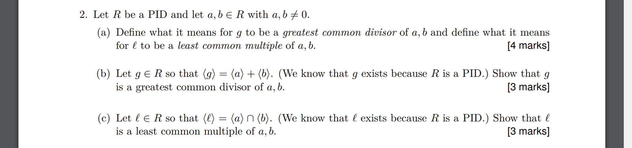 Solved Let R be ﻿a PID and let a,binR with a,b≠0.(a) ﻿Define | Chegg.com