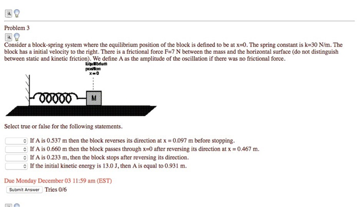 Solved 30 Problem 3 Consider a block-spring system where the | Chegg.com