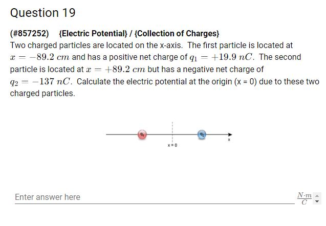 Solved Question 19 (#857252) Electric Potential) / | Chegg.com