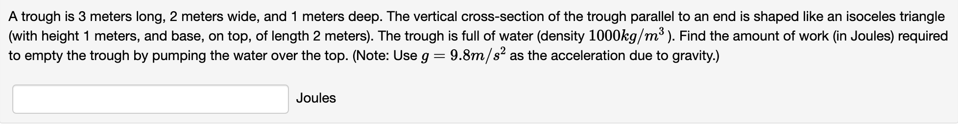 Solved A trough is 3 meters long, 2 meters wide, and 1 | Chegg.com