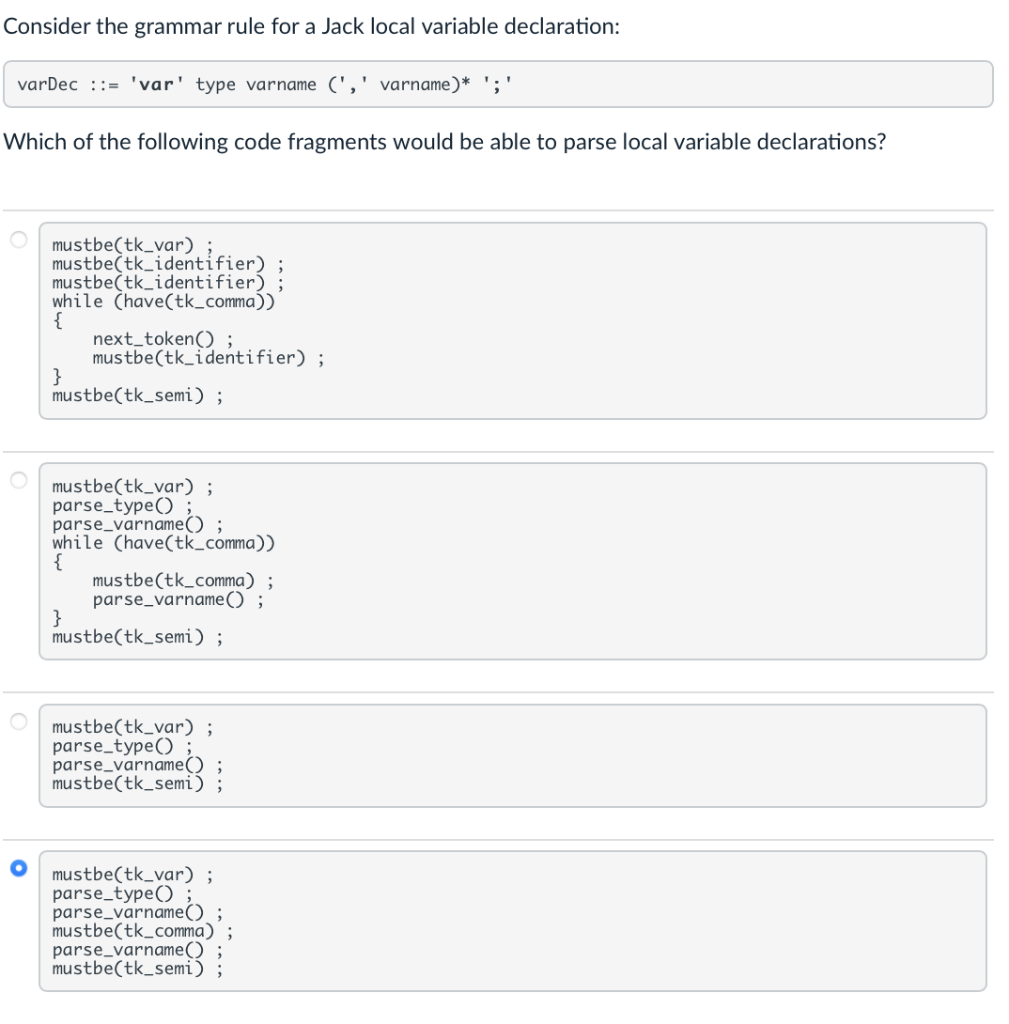 Solved arDec ::= 'var' type varname (′, varname)* ';' hich | Chegg.com