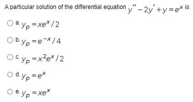 Solved A particular solution of the differential equation | Chegg.com