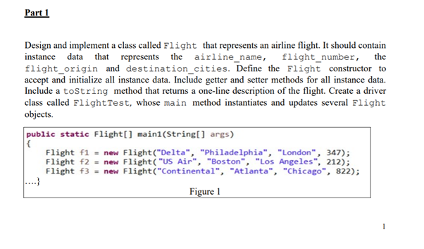 Solved Part 1 Design And Implement A Class Called Flight 