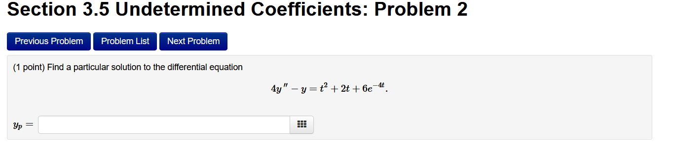 Solved Section 3.5 Undetermined Coefficients: | Chegg.com