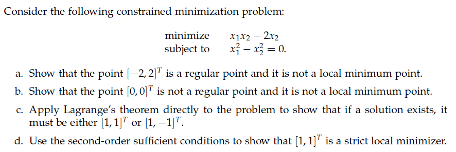 Solved Consider the following constrained minimization | Chegg.com
