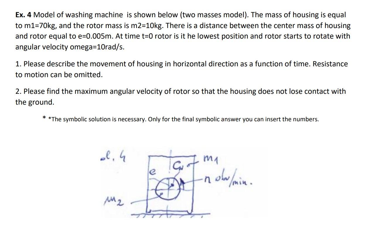 Solved Ex. 4 Model of washing machine is shown below (two | Chegg.com