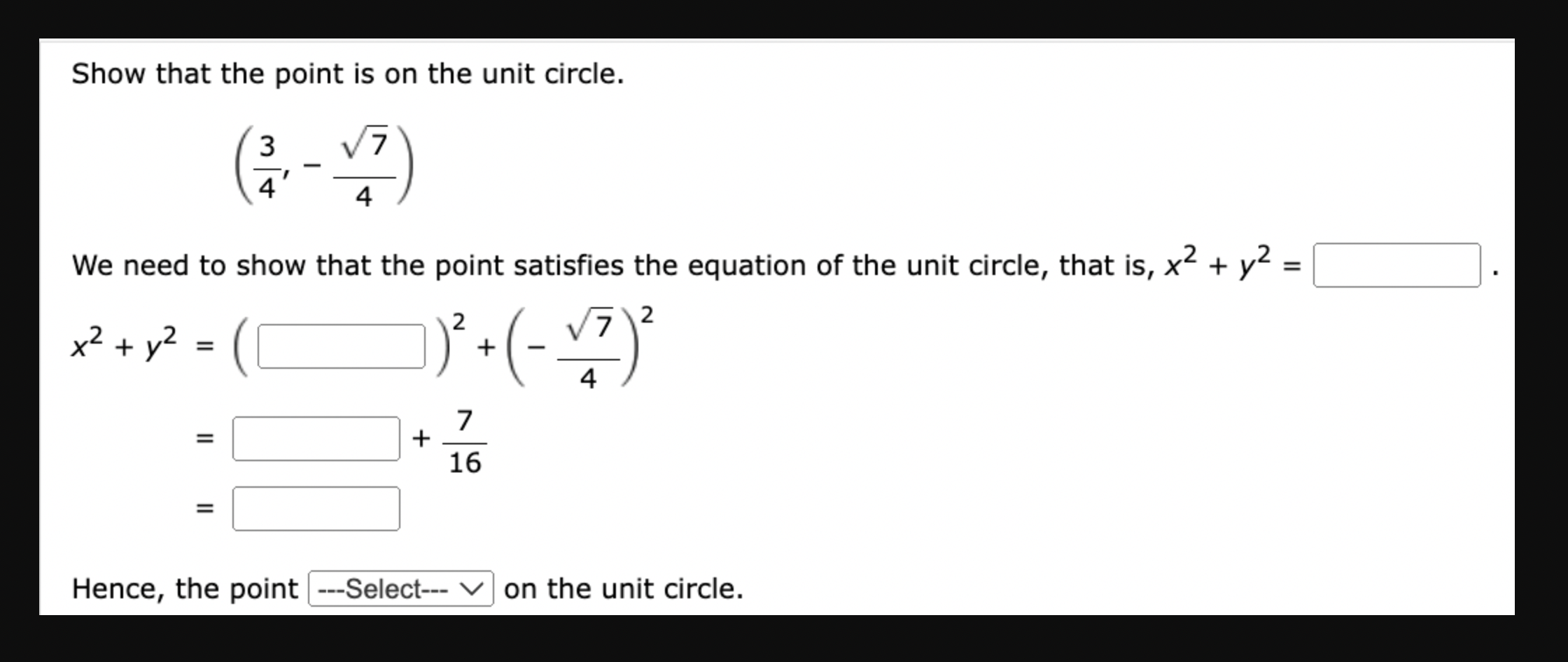 Solved Show That The Point Is On The Unit Circle. (43,−47) 