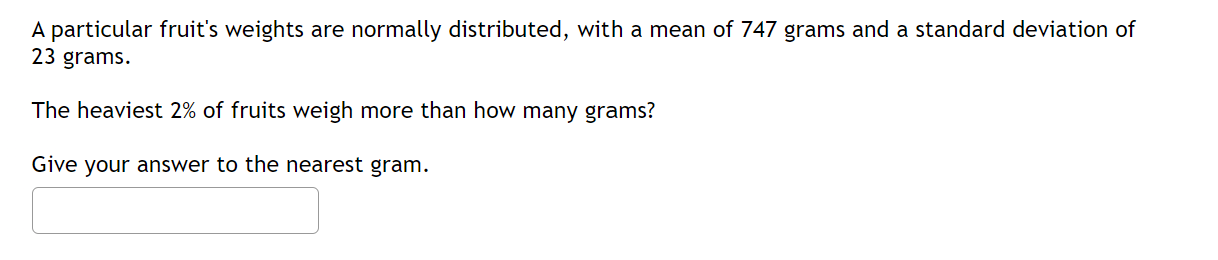 Solved A particular fruit's weights are normally | Chegg.com