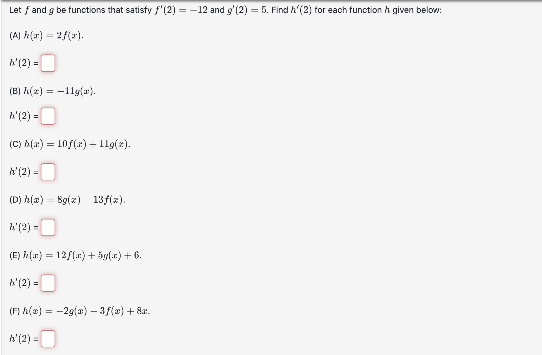 Solved Let f and g be functions that satisfy f′(2)=−12 and | Chegg.com
