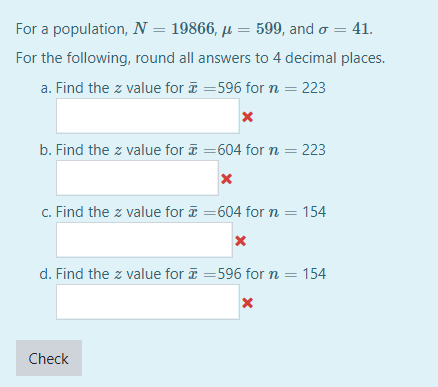 Solved For a population, N = 19866, u = 599, and o=4 41. For | Chegg.com