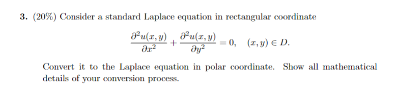 Solved 3. (20\%) Consider a standard Laplace equation in | Chegg.com