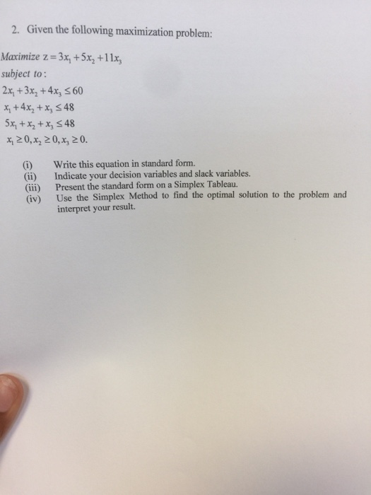 Solved 2. Given the following maximization problem: Maximize | Chegg.com