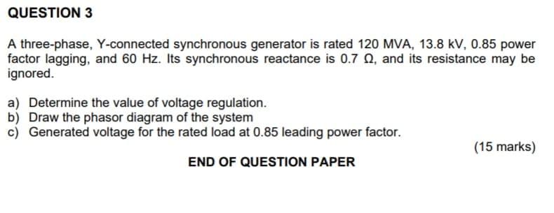 Solved QUESTION 3 A three-phase, Y-connected synchronous | Chegg.com
