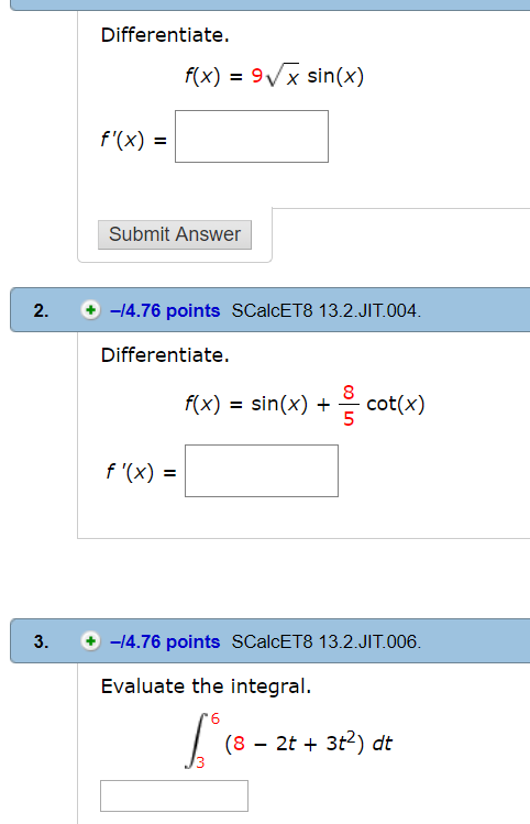 Solved Differentiate. f(x) 9V x sin(x) f(x) Submit Answer 2. | Chegg.com