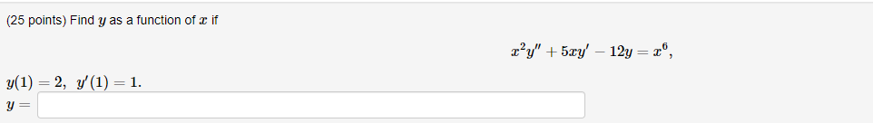 Solved Find yy as a function of xx | Chegg.com