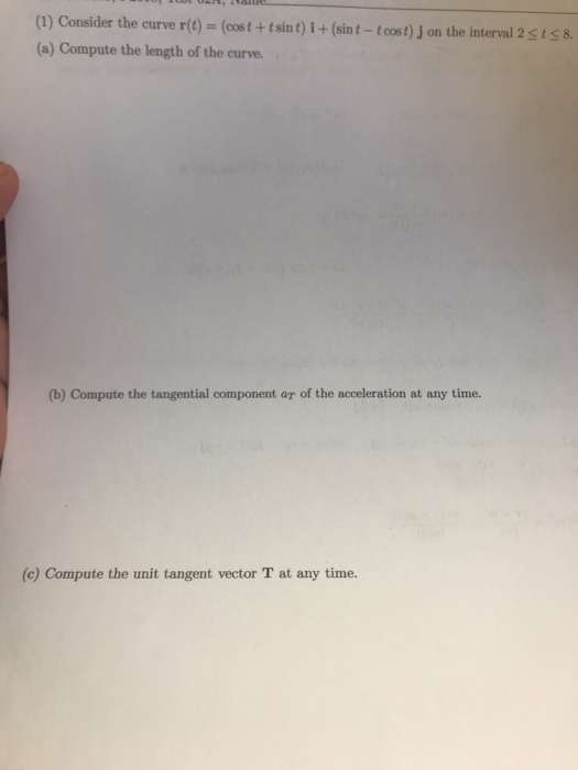 Solved (1) Consider the curve r(t)-(cost + tsin t) İ + | Chegg.com