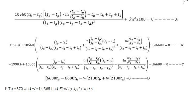 Solved (ta−tg)(ta−tg−tb+th)210560(th−tg)[(ta−tg)⋅ln(tb−thta− | Chegg.com