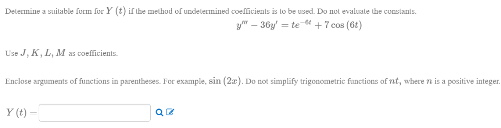 Solved Determine a suitable form for Y (t) if the method of | Chegg.com