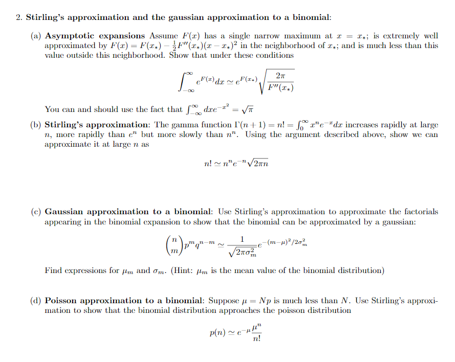 2. Stirling's approximation and the gaussian | Chegg.com