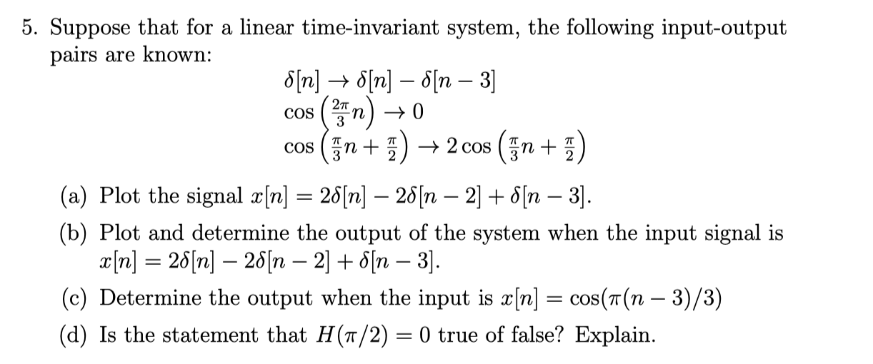 Suppose that for a linear time-invariant system, the | Chegg.com