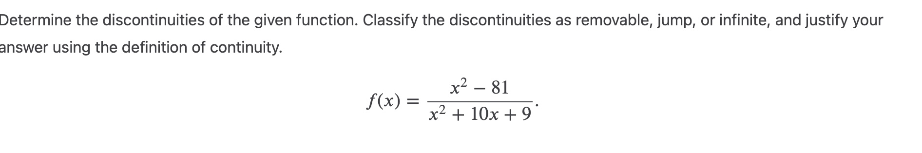 Solved Determine the discontinuities of ﻿the given function. | Chegg.com