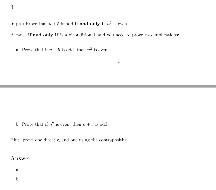 Solved (6 pts) Prove that n+5 is odd if and only if n2 is | Chegg.com