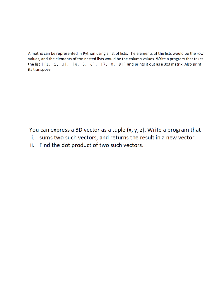 Solved Dear Sir/ Madam, please use the Python IDLE for my | Chegg.com