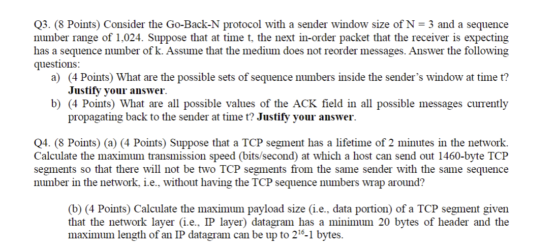 Solved Q3. (8 Points) Consider the Go-Back-N protocol with a | Chegg.com