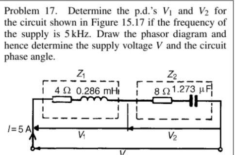Solved Problem 17. Determine the p.d.'s V1 and V2 for the | Chegg.com